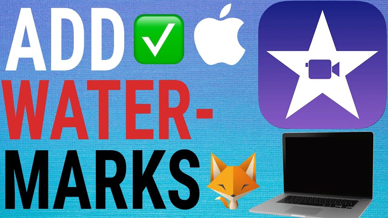 How To Add Watermark/Logo to iMovie Projects (Mac) - YouTube