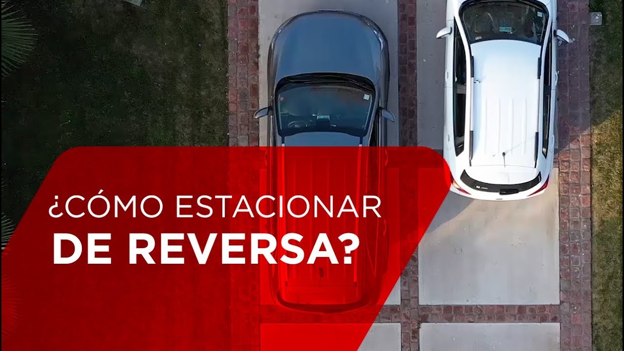 ¿Cómo estacionar de reversa? - YouTube