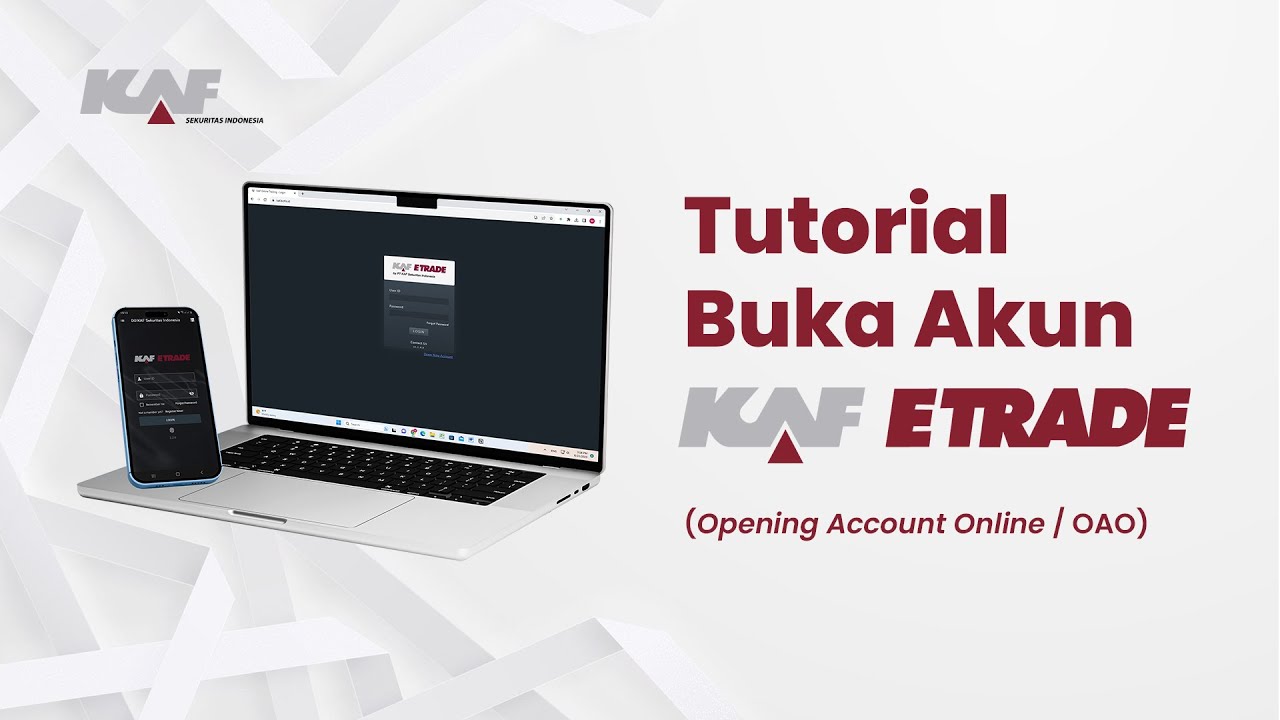 Tutorial Buka Akun KAF ETRADE (Opening Account Online / OAO) - YouTube