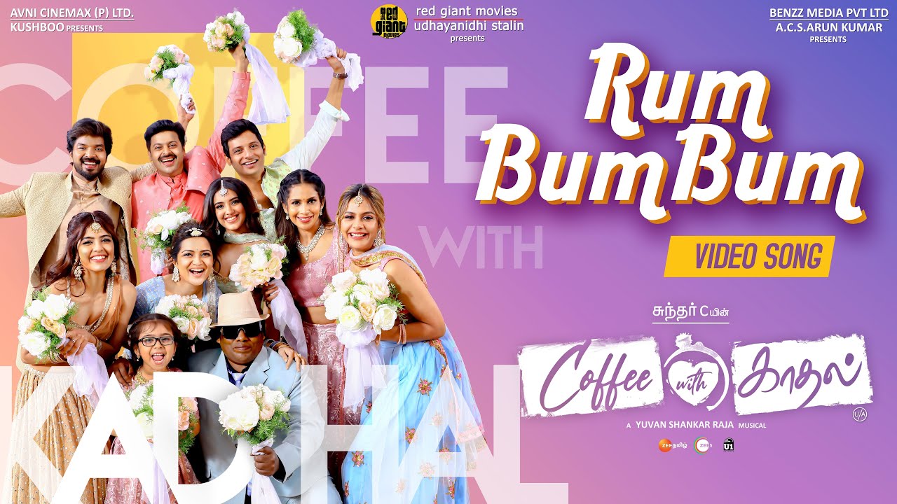 Rum Bum Bum - Official Video | Coffee With Kadhal | Sundar C ...