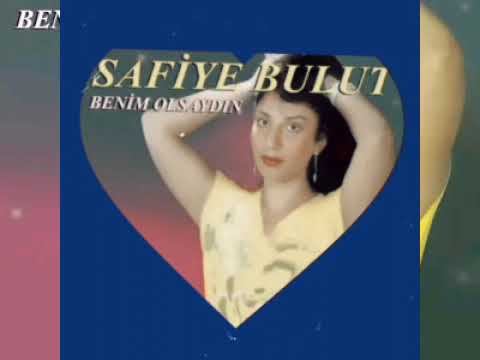 Safiye Bulut _ Seçmeler 