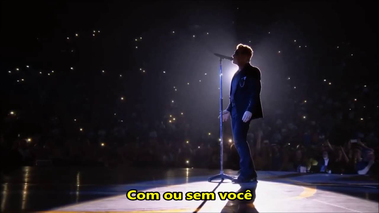 U2 - With Or Without You [LEGENDADO] - DVD I+e Tour Live in Paris 2016 ...