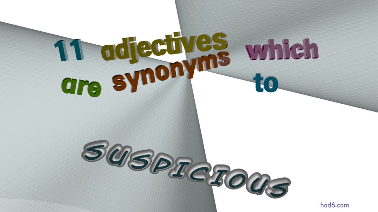 suspicious - 13 adjectives meaning suspicious (sentence examples) - YouTube