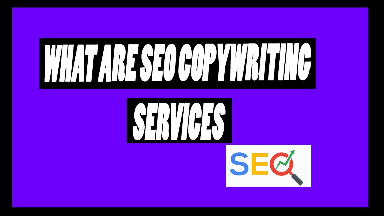 What are seo copywriting services - SEO Copywriting Services - YouTube