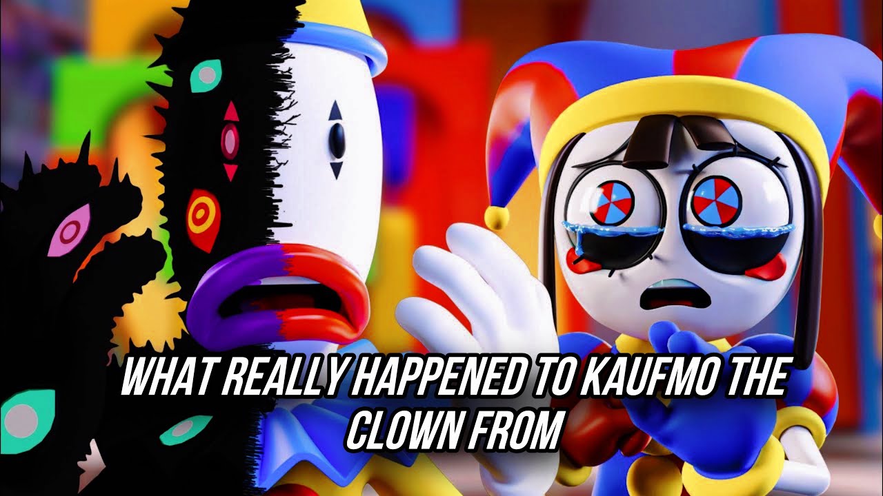 WHAT REALLY HAPPENED TO Kaufmo the Clown from the Amazing Digital ...