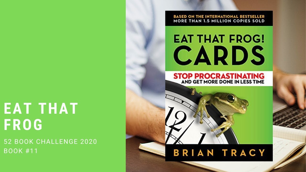 Eat That Frog Book Review Book #11 - YouTube