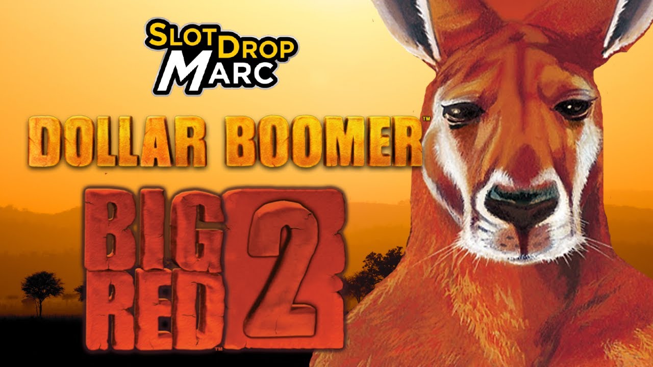 A Kangaroo slot night - Dollar Boomer and Big Red 2 - Ohh Yeah!! - YouTube