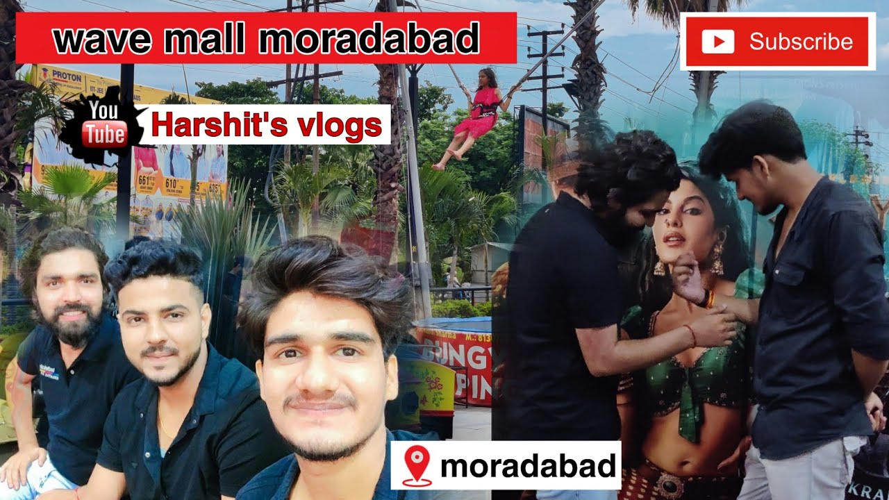 Wave Mall Moradabad || Harshit`svlogs || Full Masti With Brothers - YouTube