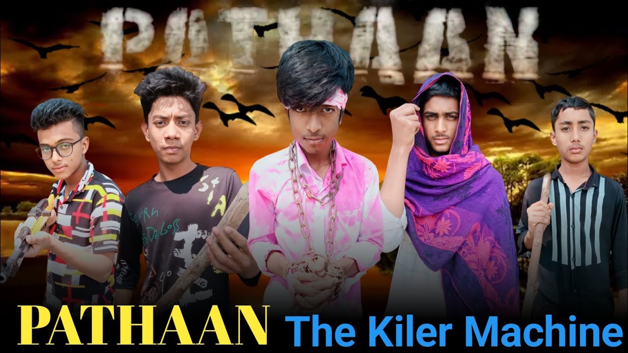 || PATHAAN || The kiler Machine || @fireonten...?/||Editor,Tauheedul ...