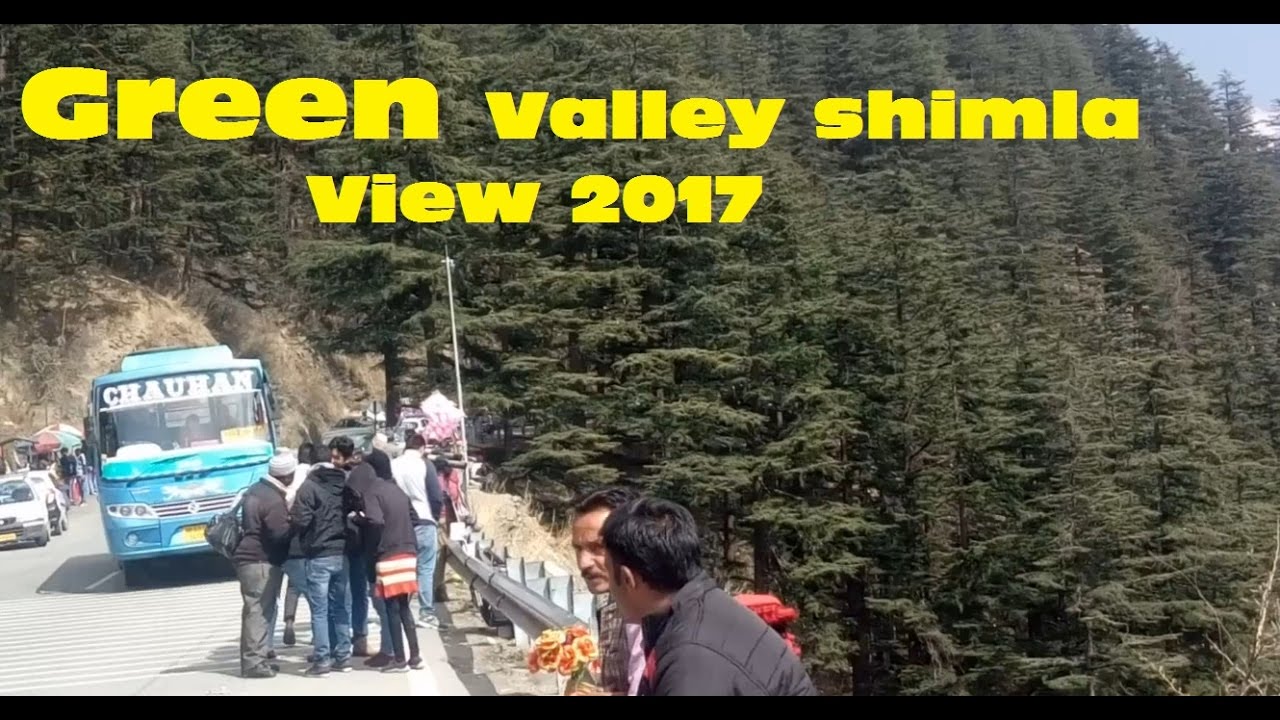 Green Valley of Shimla View 2017 - YouTube