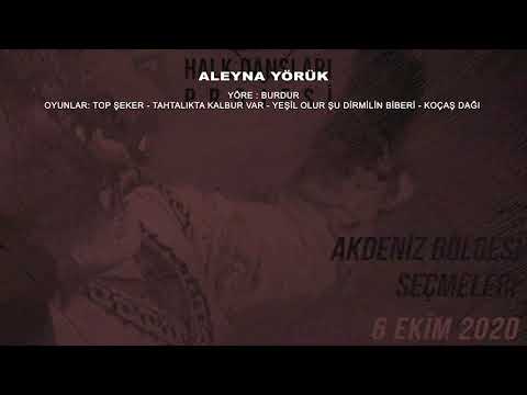 Aleyna Yörük Yöre: Burdur Oyunlar: Top Şeker-Tahtalıkta Kalbur Var-Yeşil Olur Şu Dirmil-Koçaş Dağı