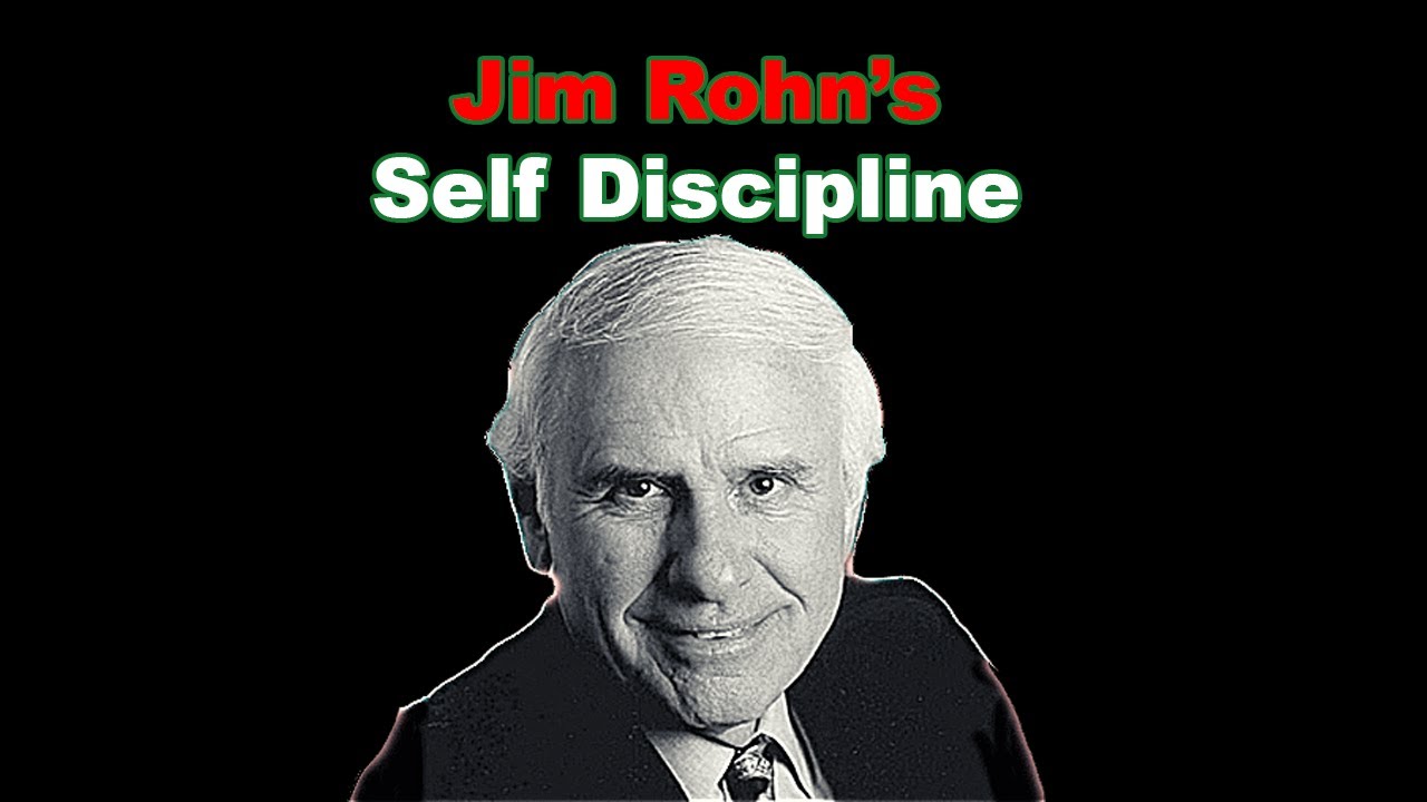Jim Rohn Self Discipline Learn this Unstoppable Skill - YouTube