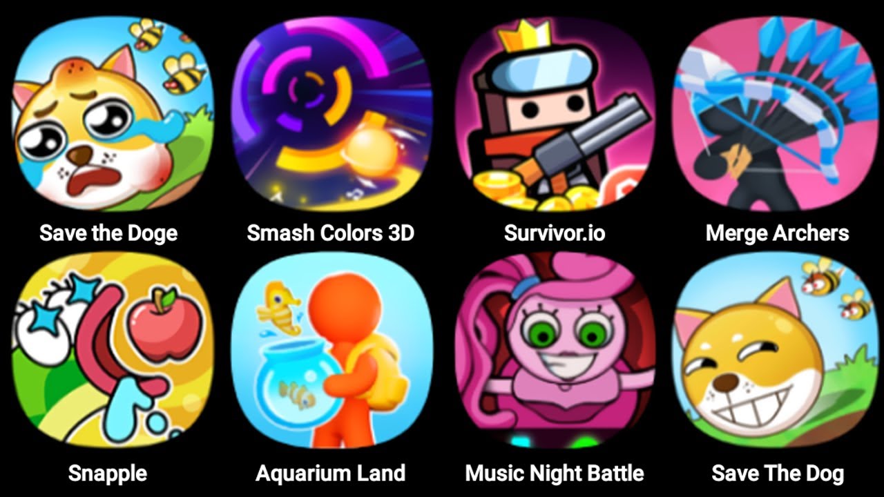Save The Doge, Smash Colors 3D, Survivor.io, Merge Archers, Snapple ...