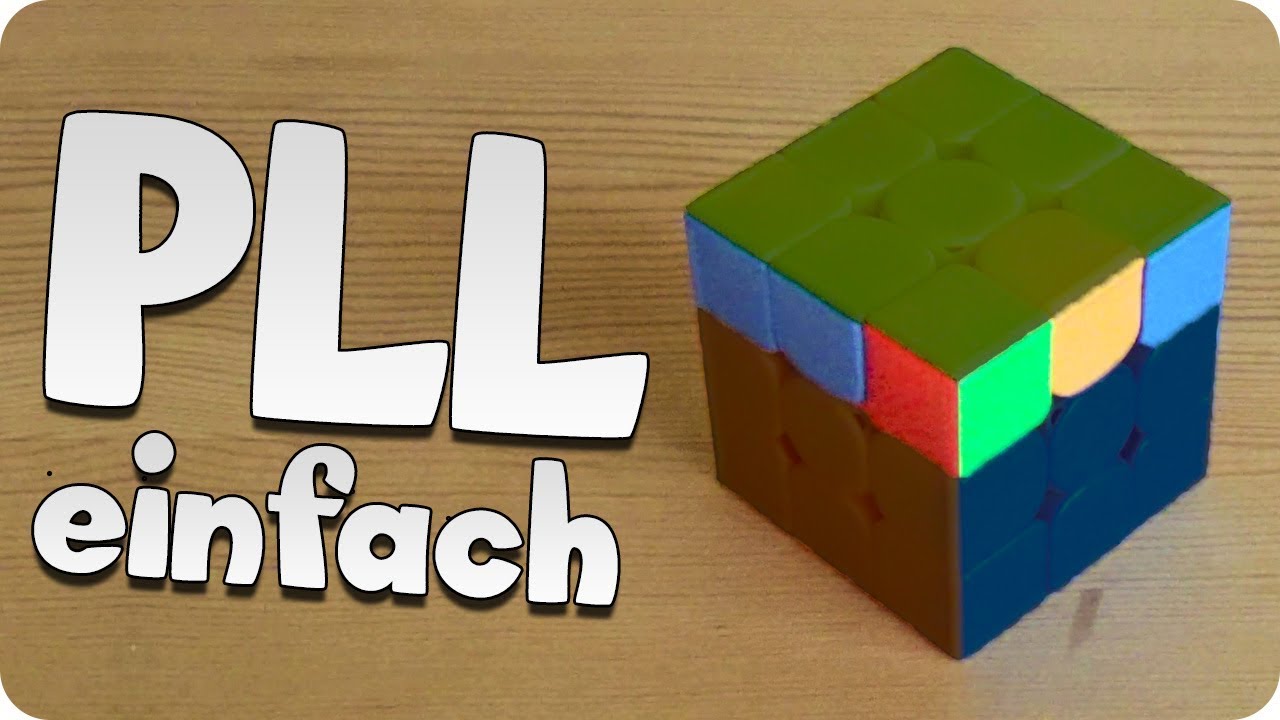 PLL Tutorial | einfach in 7 Minuten lernen [Fridrich #3] - YouTube
