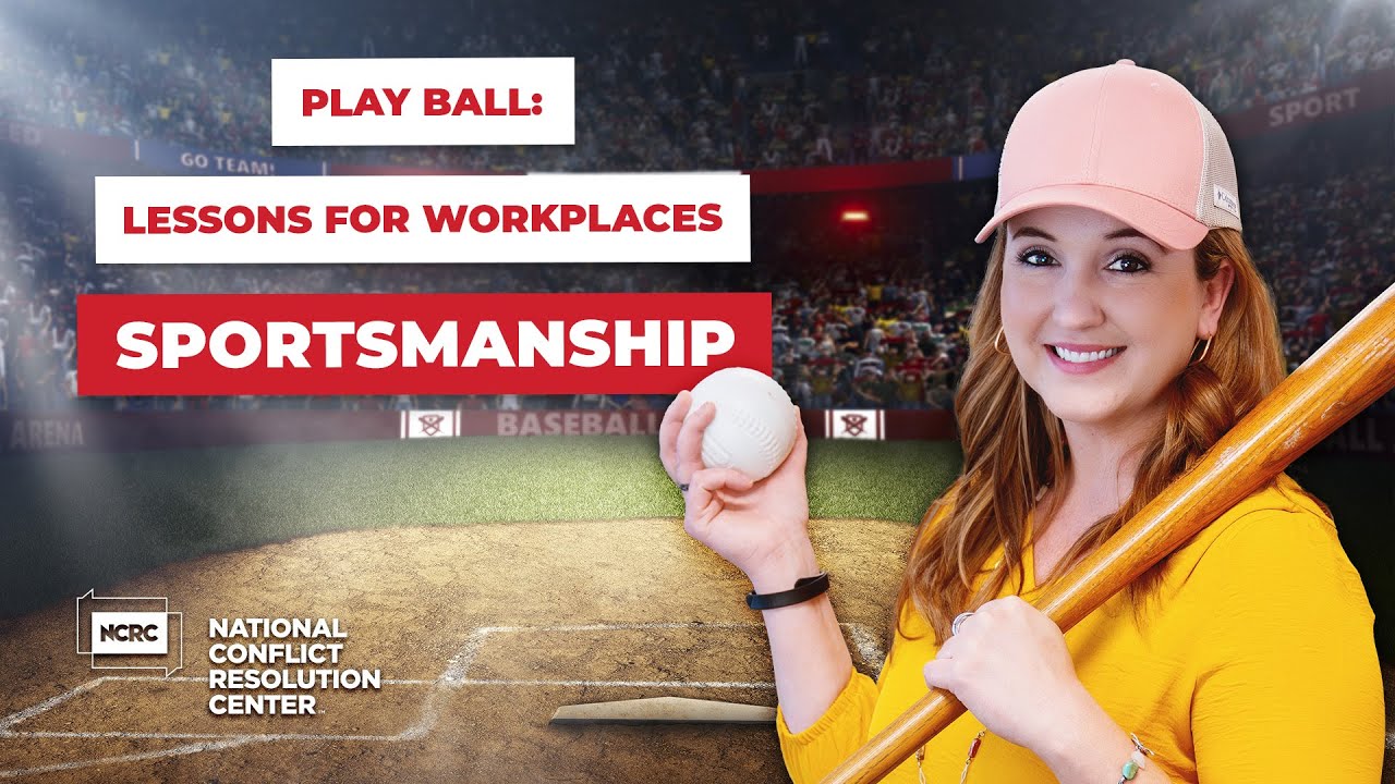 Play Ball: Lessons for Workplaces | On Sportsmanship - YouTube