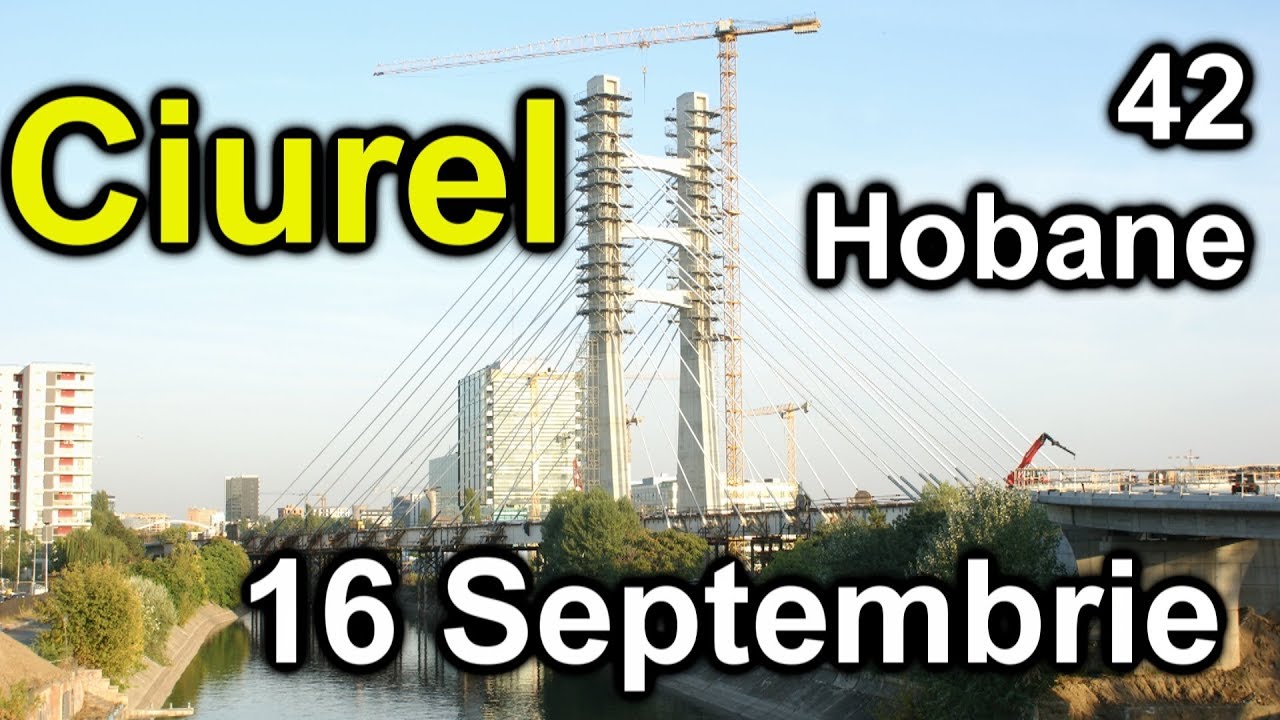 Pod Hobanat și Pasaj Ciurel 42 Hobane 16 Septembrie 2019 - YouTube