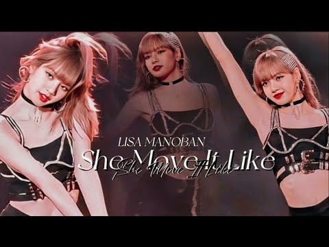 Lisa - She Move It Like «fmv» Hindi Mix || Lisa Manoban Blackpink