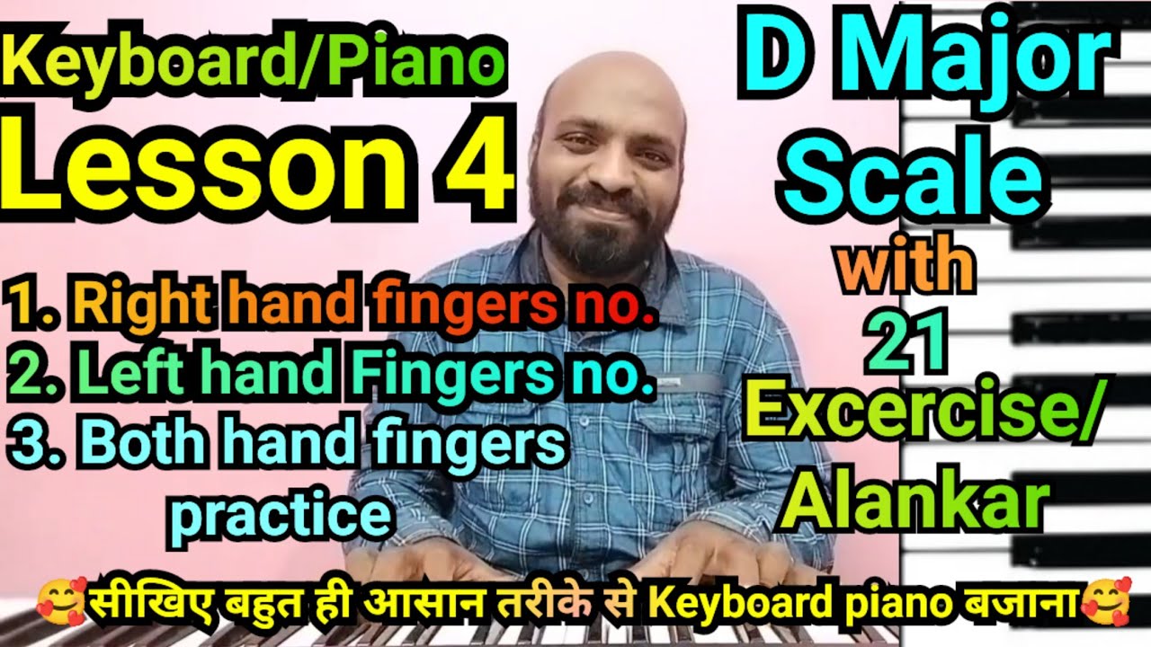Keyboard Piano Lesson 4 | D Major Scale on Keyboard | How to Play D ...