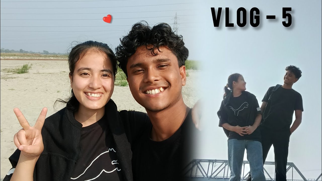 GOA IN ASSAM ️ JlA BHOROLI RIVER ️ Vlog - 5 / Lakshay & Manisha - YouTube