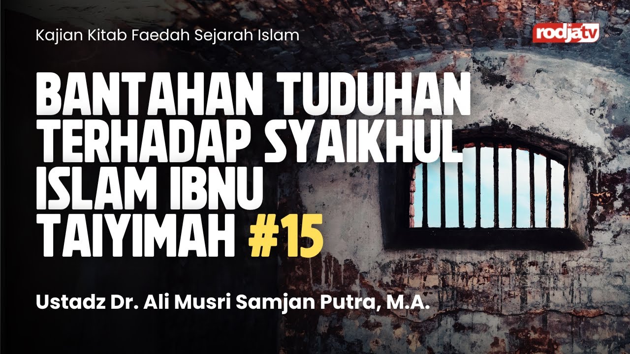 Bantahan atas Tuduhan Terhadap Syaikhul Islam Ibnu Taimiyah bagian ke ...