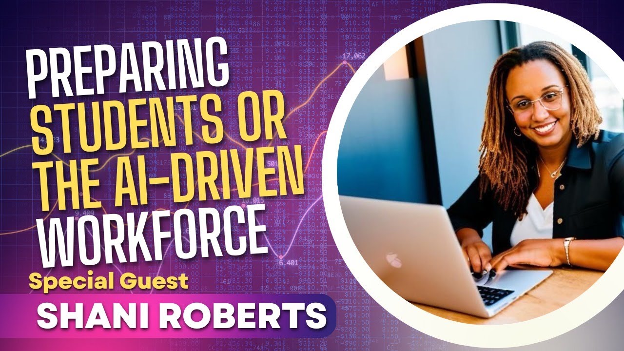 Preparing Students For The AI Driven Workforce - YouTube