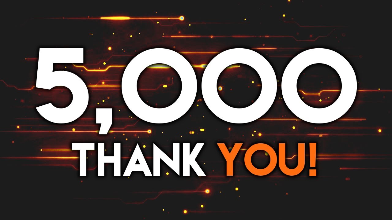 5K SUBS ANNOUNCEMENT..... (THANK YOU FOR 5000 SUBS!!!) - YouTube