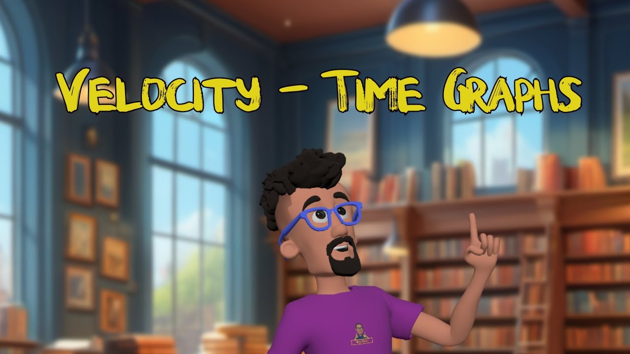 Velocity - Time Graphs - YouTube
