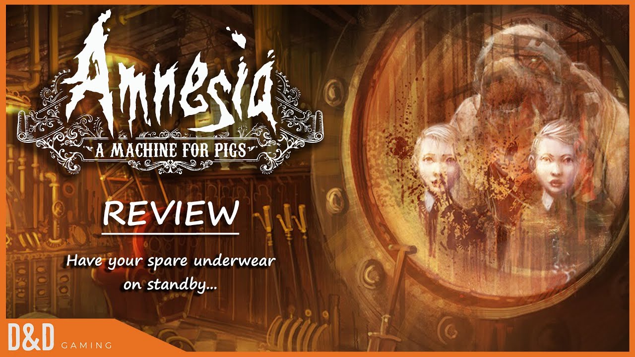 Amnesia: A Machine For Pigs - Review - YouTube