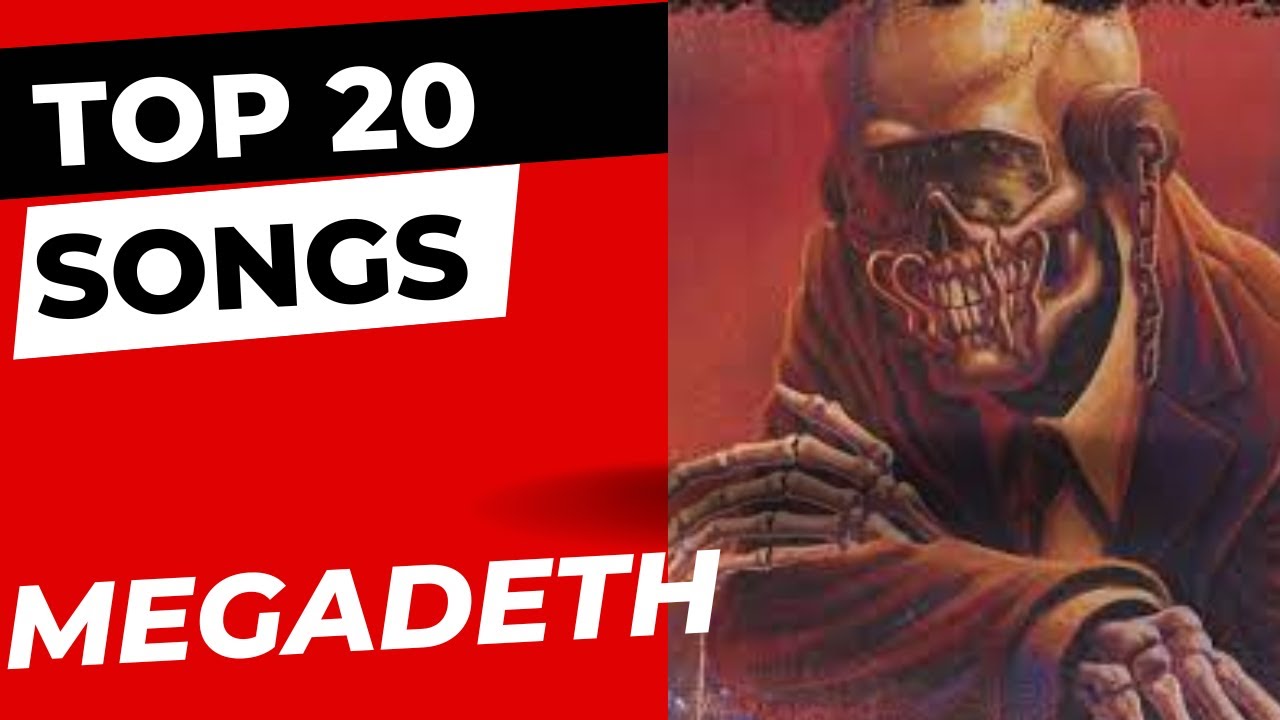 Top 20 Megadeth Songs - YouTube