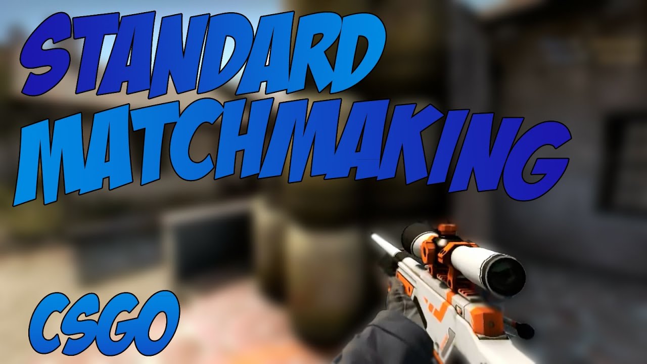 CSGO - Standard Matchmaking Game - YouTube