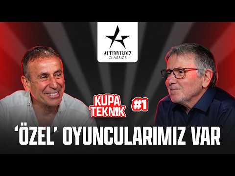 A Milli Takım'ın en büyük avantajı uluslararası tecrübe | Abdullah Avcı, Metin Tekin | Kupa Teknik