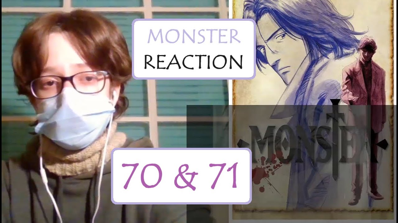 Tears and Rants | Reaction to Monster Episodes 70 & 71 - YouTube
