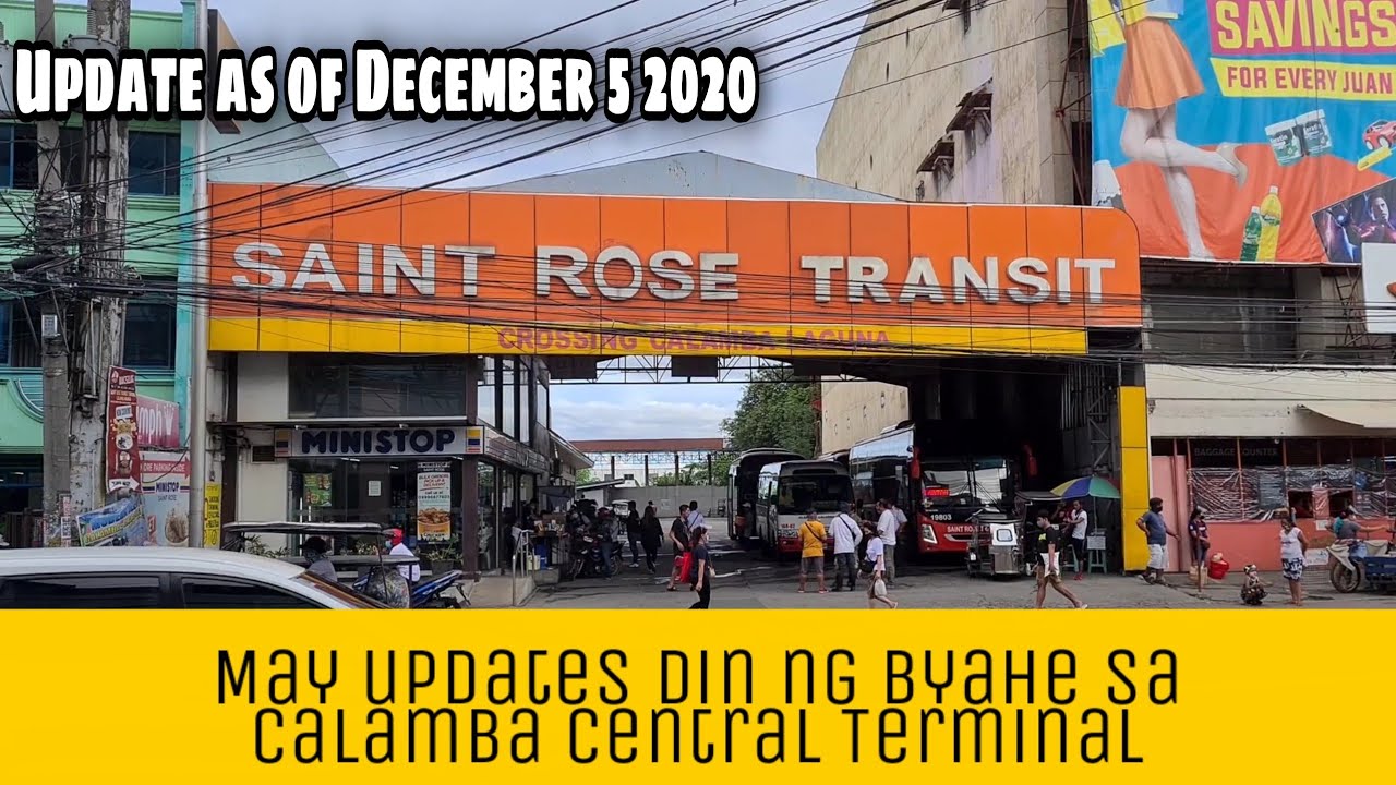 SAINT ROSE CALAMBA TERMINAL UPDATE | Byaheng Calamba to Alabang ...