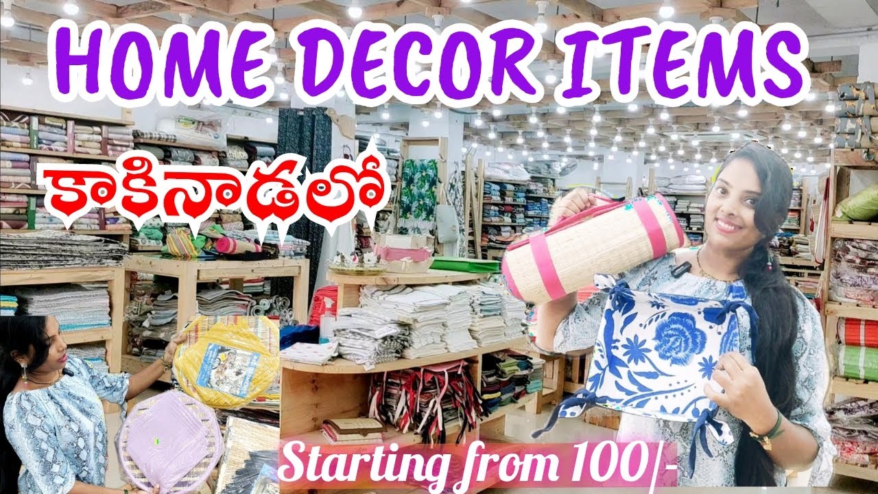 కాకినాడలో మరెక్కడా దొరకని క్వాలిటీ Home decor items🤗చాలా వెరైటీస్ ...