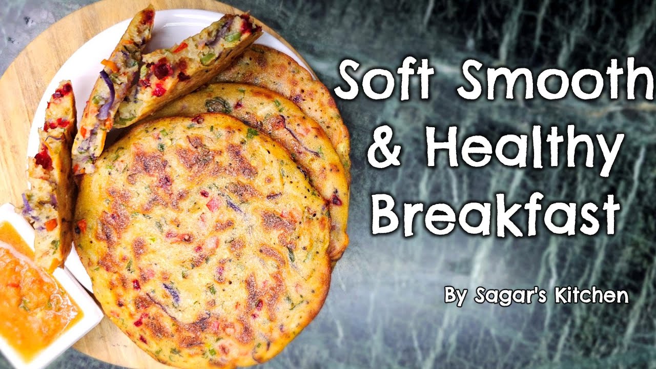 Super Healthy Breakfast Recipe | By Sagar's Kitchen - YouTube