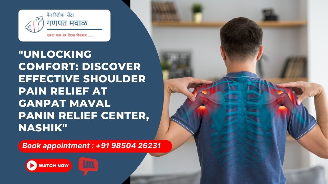 Unlocking Comfort: Discover Effective Shoulder Pain Relief at Ganpat ...