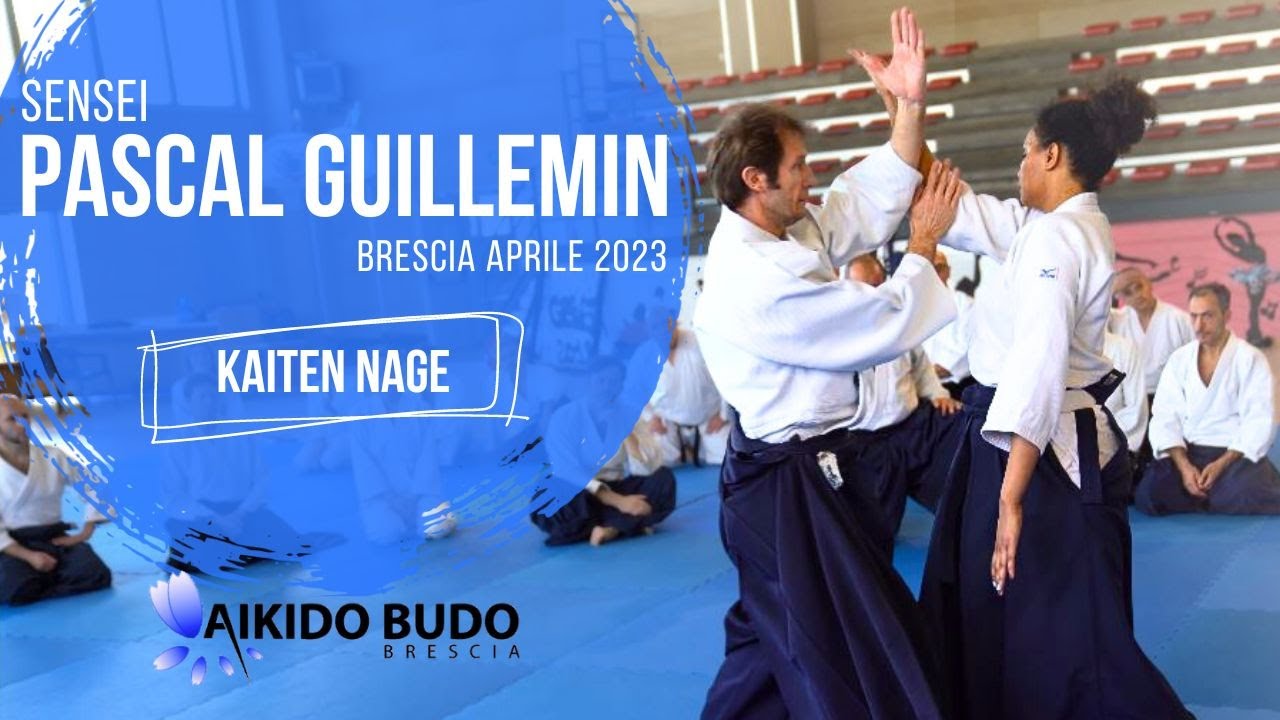 Pascal Guillemin: seminar in Brescia '23-kaiten nage - YouTube