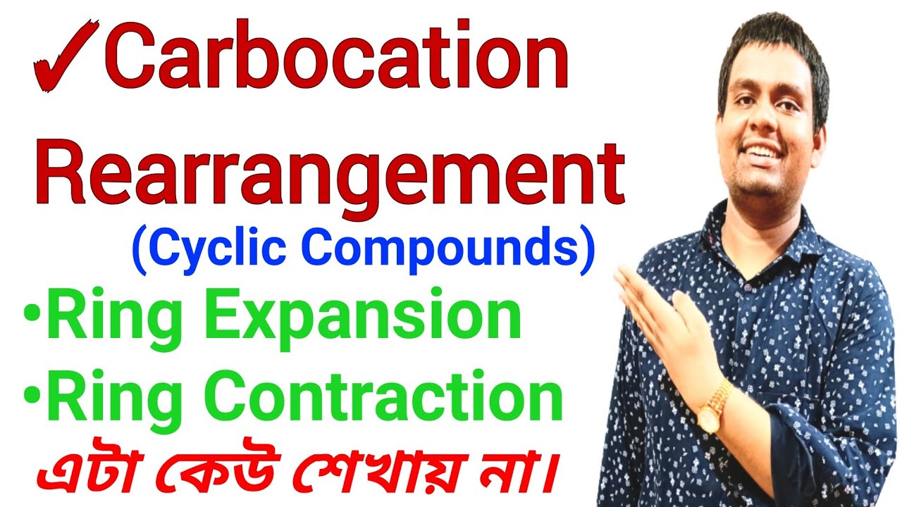 Ring expansion and Ring Contraction in Carbocation|Rearrangement of ...