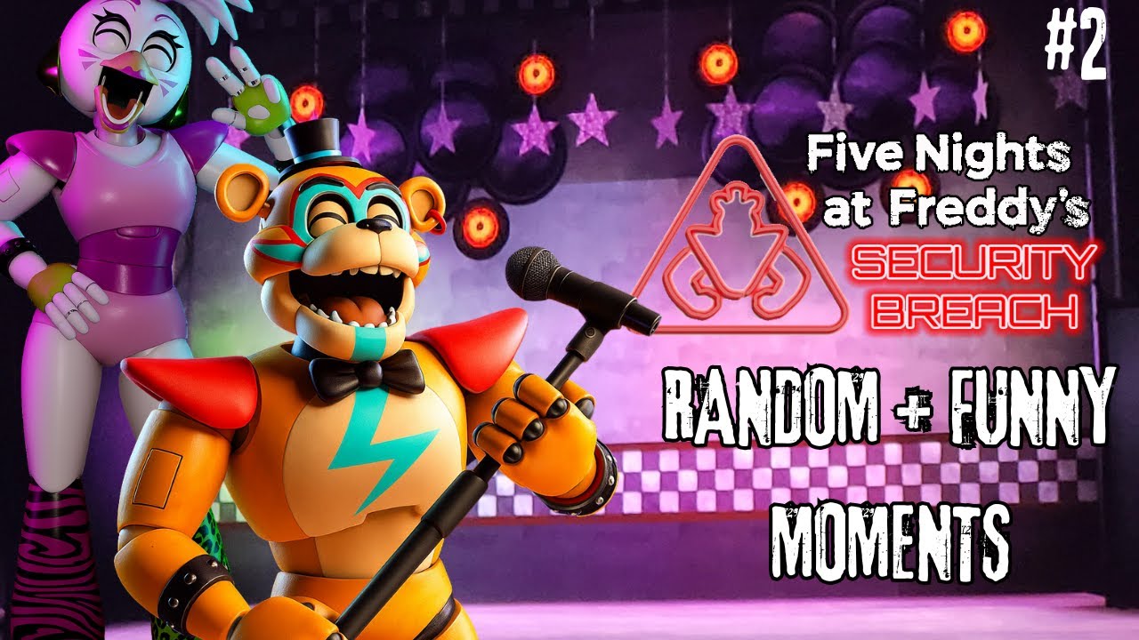 Five Night At Freddy Security Breach Funny + Random Moments Part 2 ...