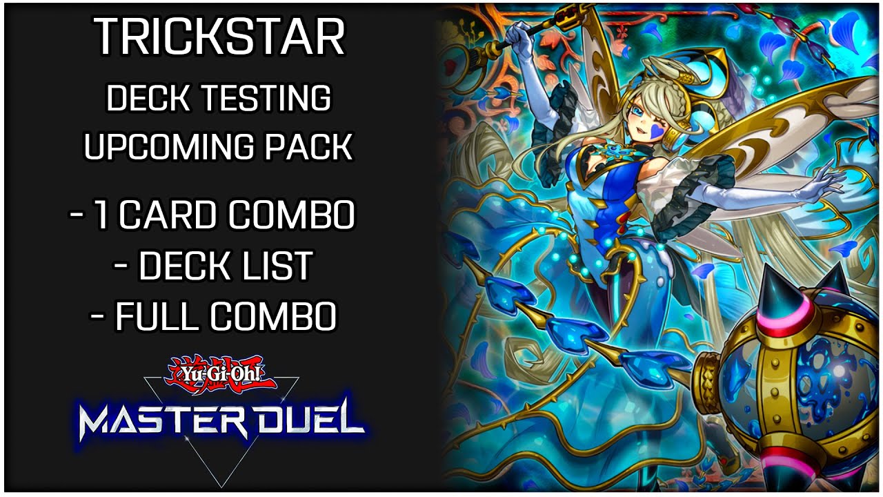 Trickstar Deck & Combos Testing for Upcoming Selection Pack! | Yu-Gi-Oh ...
