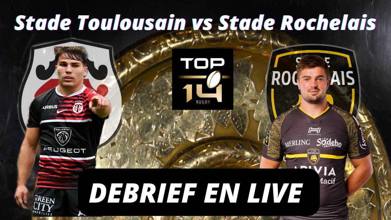 STADE TOULOUSAIN VS STADE ROCHELAIS, LE BARRAGE DES ÉTOILES ! - YouTube