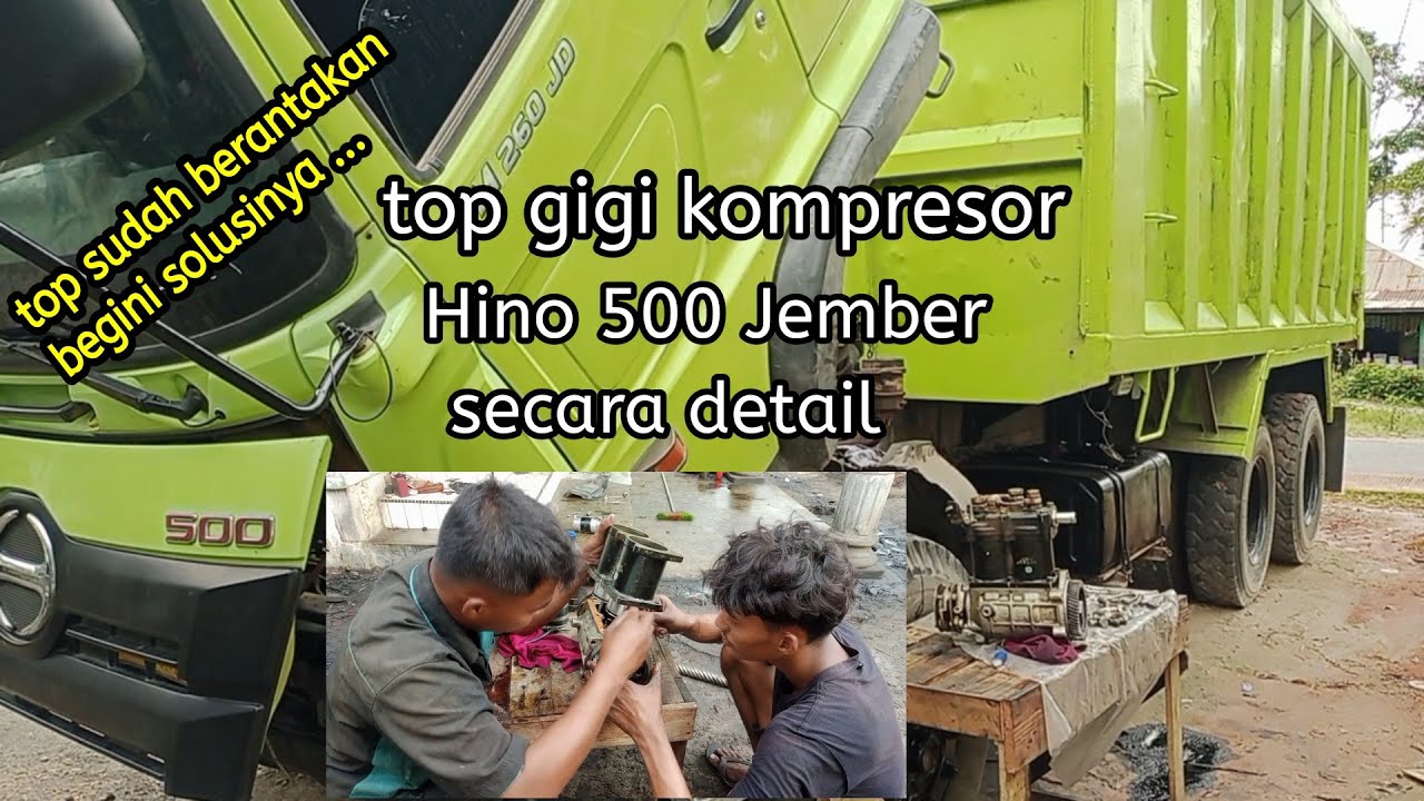 cara termudah pemasangan top gigi kompresor Hino lohan 500 Jemberr FM ...