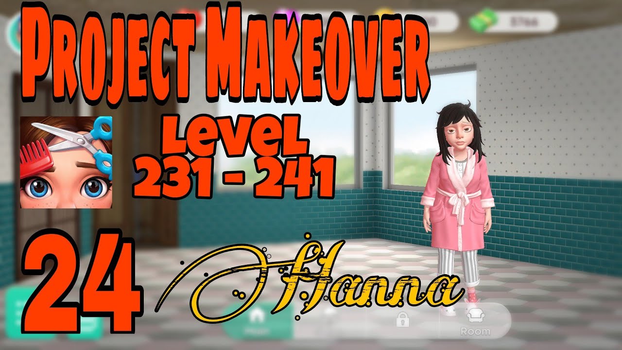 PROJECT MAKEOVER GAME | Gameplay Walkthrough | Part 24 - Hanna | Level ...