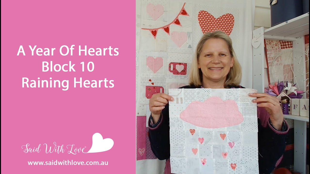 It's Raining Hearts! Block 10 of A Year Of Hearts BOM - YouTube