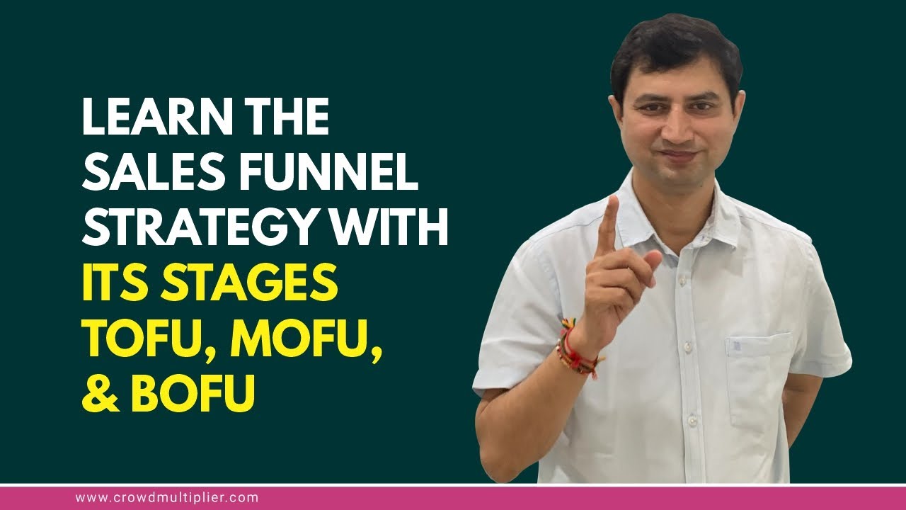 Learn the Sales Funnel Strategy with its stages TOFU, MOFU & BOFU - YouTube