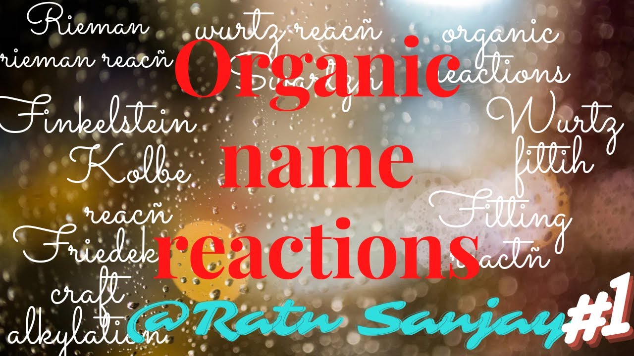 Organic name reactions | Important name reactions one shot(organic ...