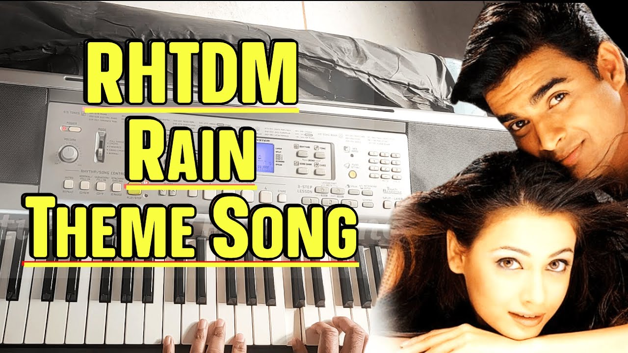 RHTDM Rain Theme Song Piano Instrumental || R Madhvan || Dia Mirza ...