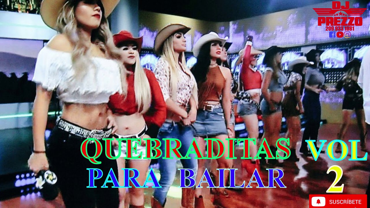 QUEBRADITAS PARA BAILAR MIX VOL 2 - YouTube