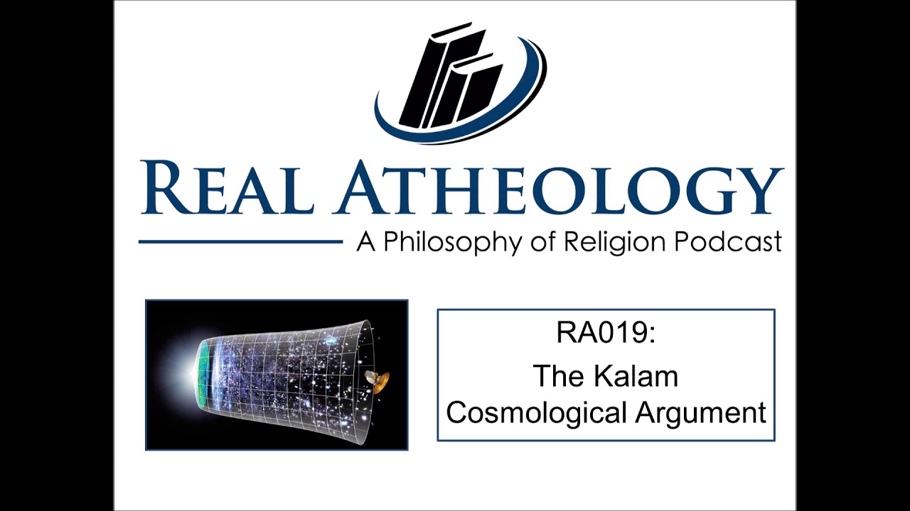 RA019 - The Kalam Cosmological Argument - YouTube