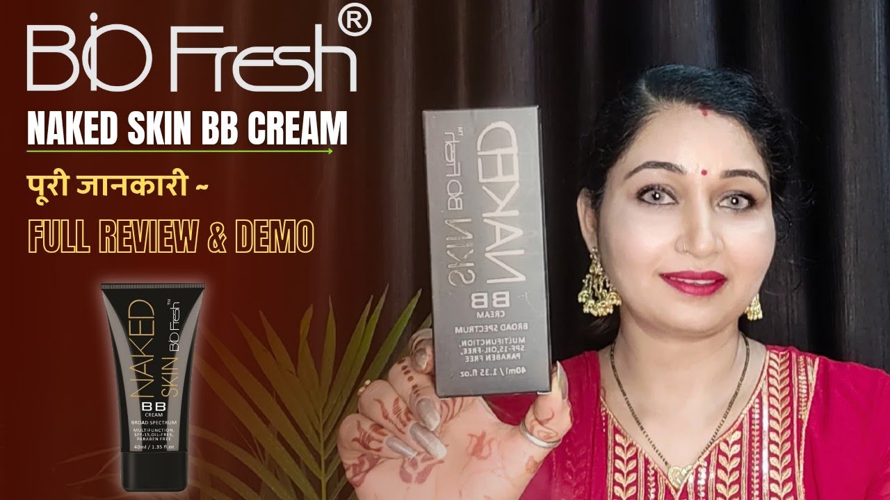 Bio Fresh BB cream with spf Review & Demo BB cream for everyday makeup ...